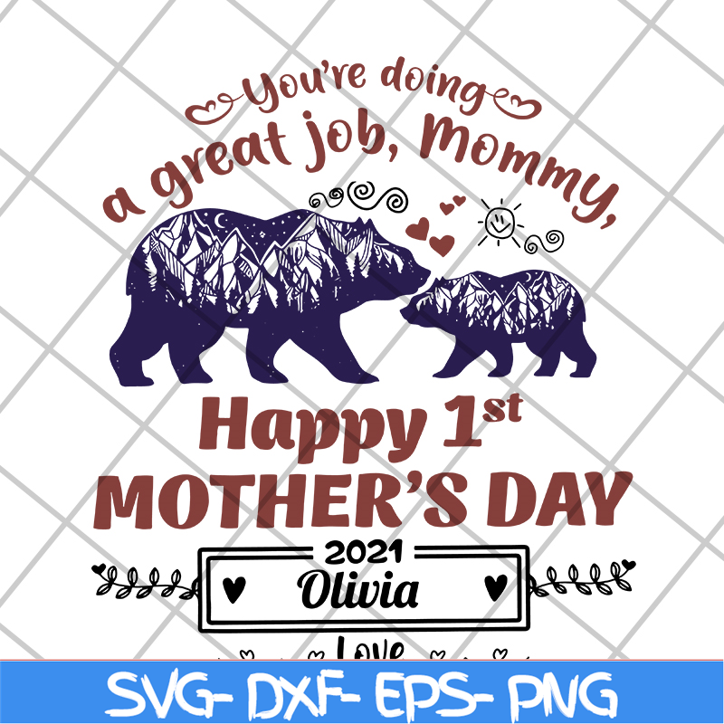 You're doing a great job mommy bear svg, Mother's day svg, e | Inspire ...