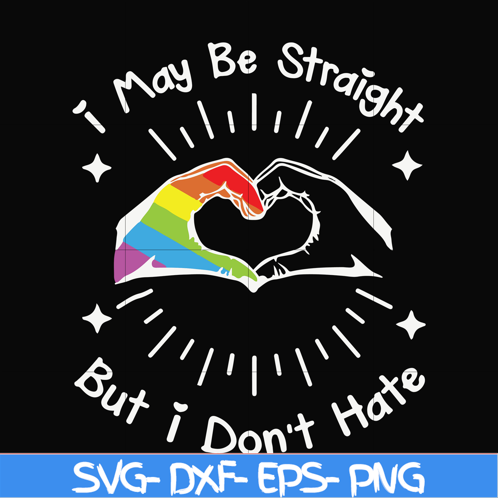 I may be straight but i don't hate svg, png, dxf, eps digita - Inspire ...