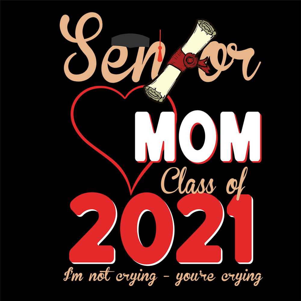 Senior Mom Class Of 2021 Svg, Mothers Day Svg, Happy Mothers | Inspire ...