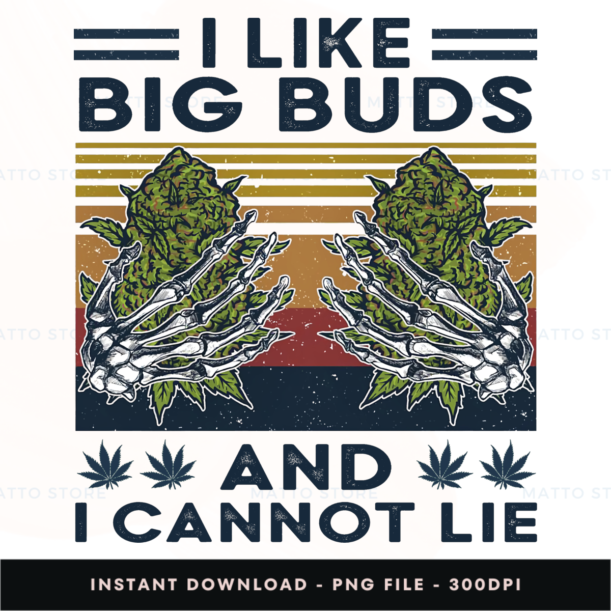I like big buds and i cannot lie Digital PNG File, Instant D | Inspire ...