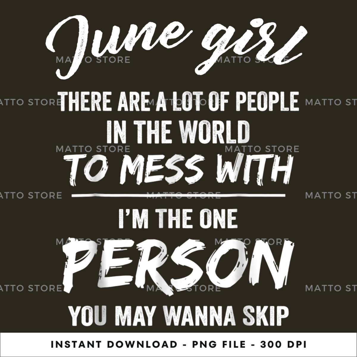 There Are A Lot Of People In The World To Mess With I'm The | Inspire ...