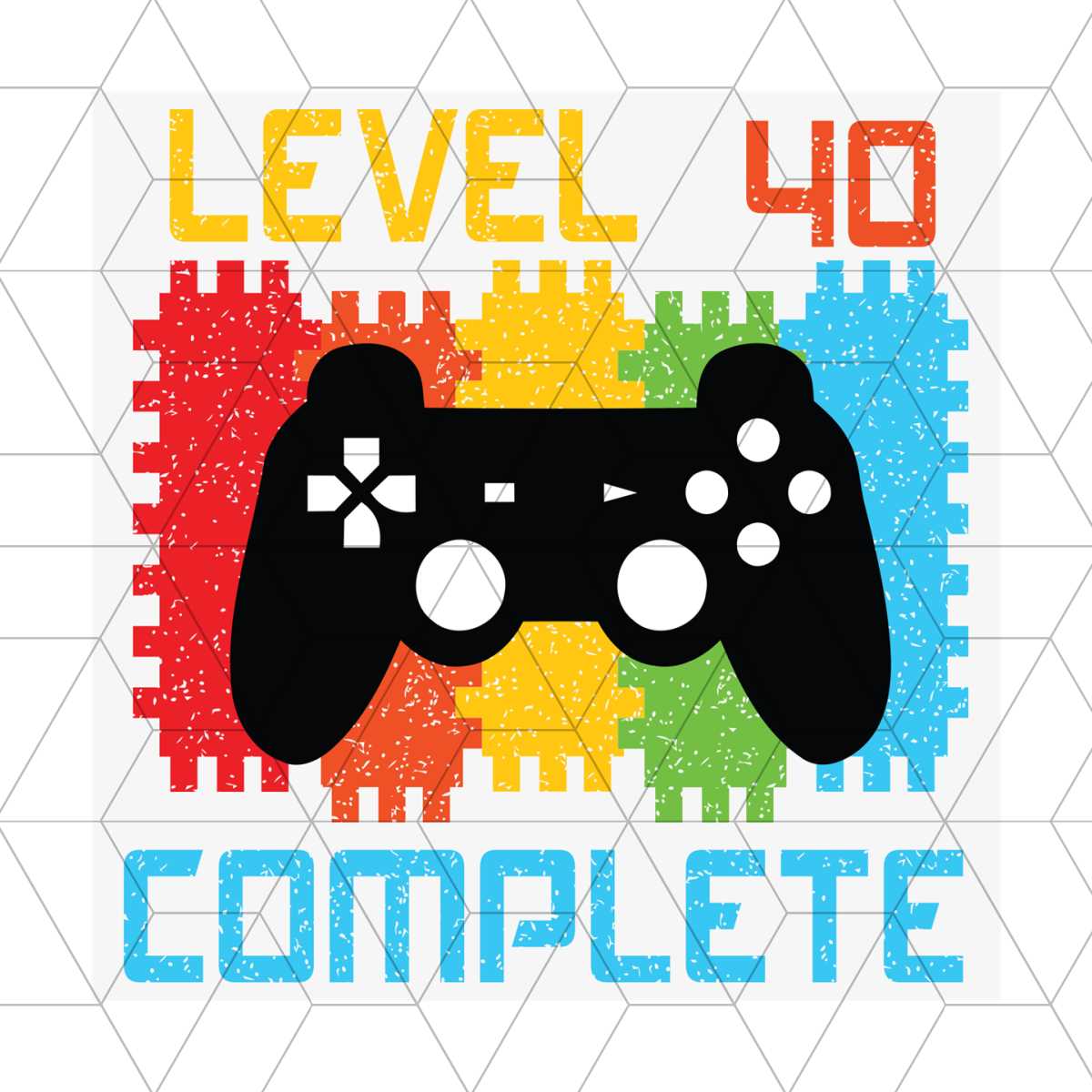 Level 40 Complete Svg, Birthday Svg, Level 40 Complete Svg, - Inspire ...