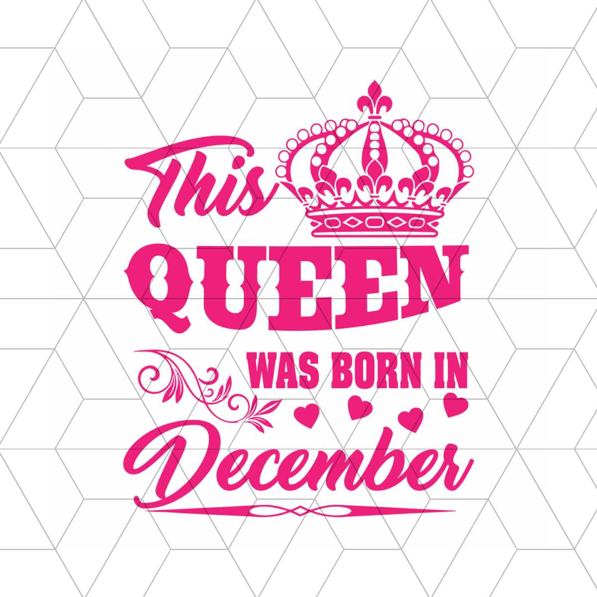 This Queen Was Born In December Svg, Birthday Svg, Queen Svg | Inspire ...