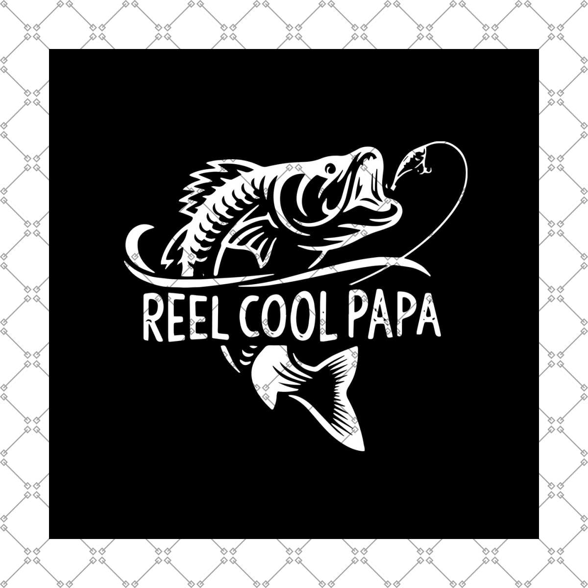 Reel Cool Papa Svg, Fathers Day Svg, Father Svg, Reel Papa S | Inspire ...