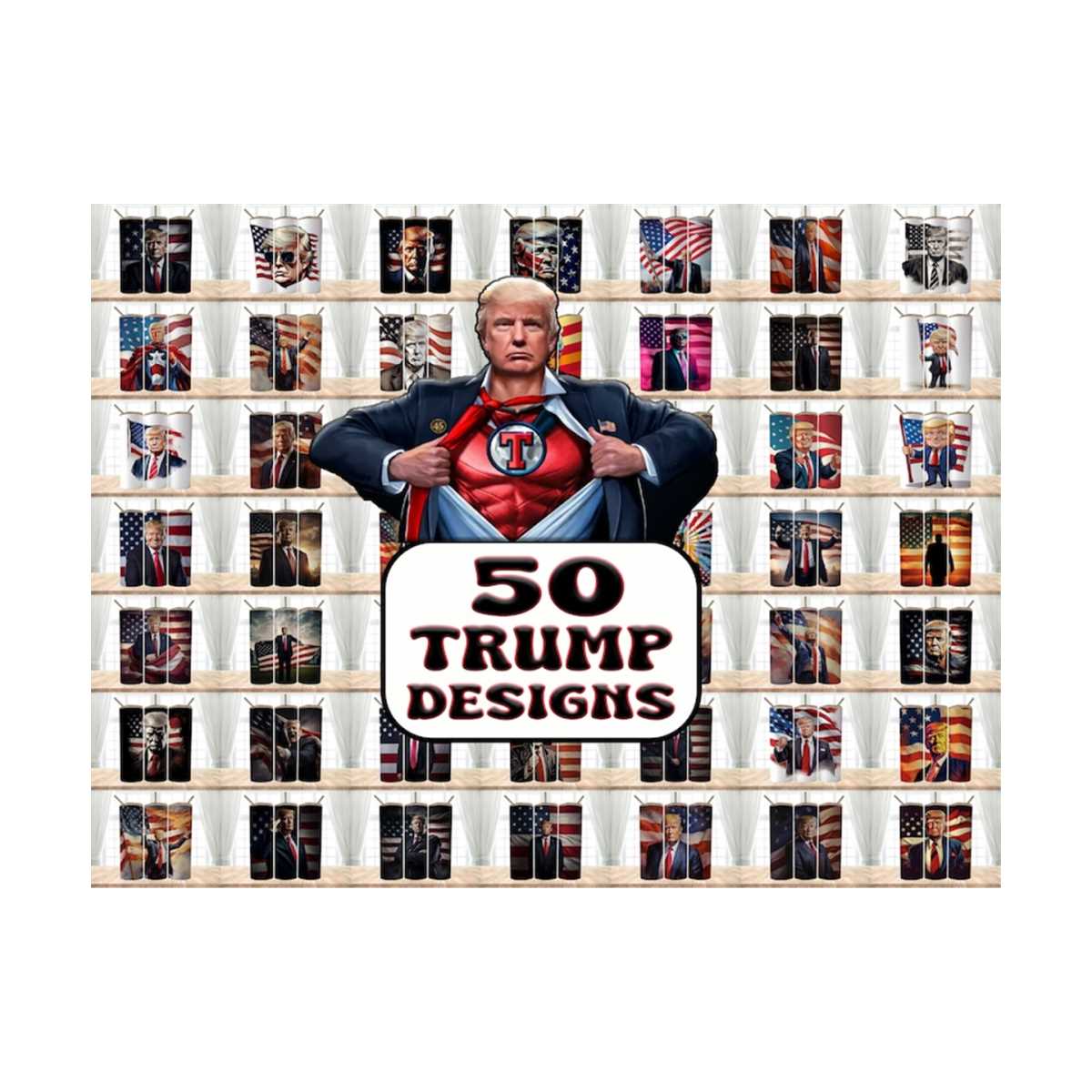 50 Trump Designs Bundle Tumbler Wraps, 20 oz Skinny Tumbler - Inspire ...