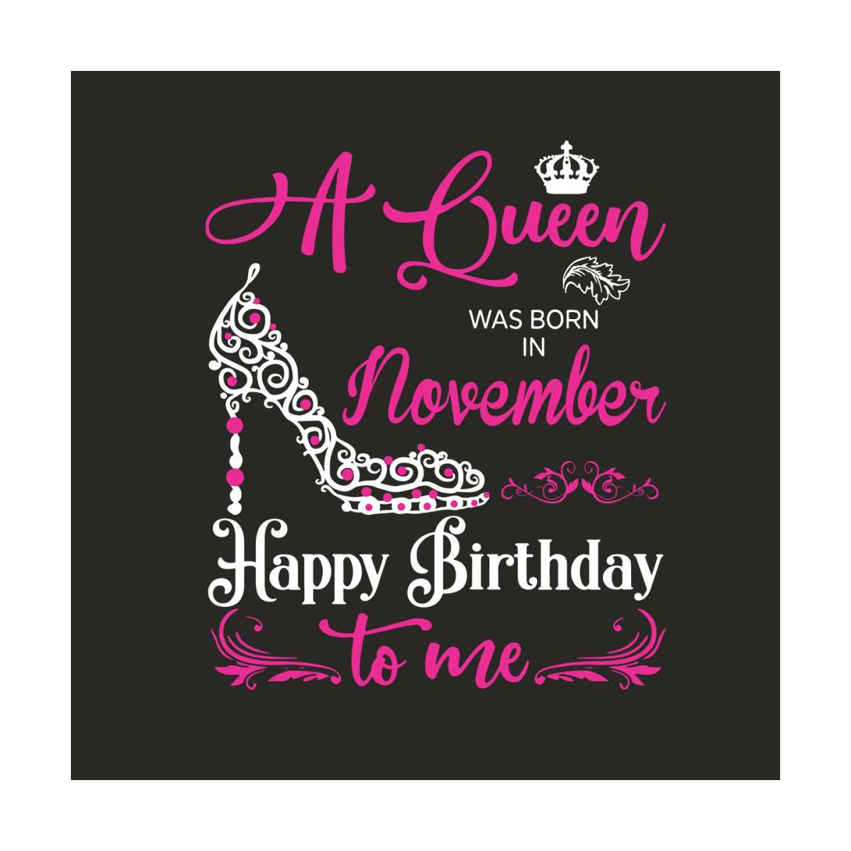 A Queen Was Born On November Happy Birthday Svg, Birthday Sv | Inspire ...