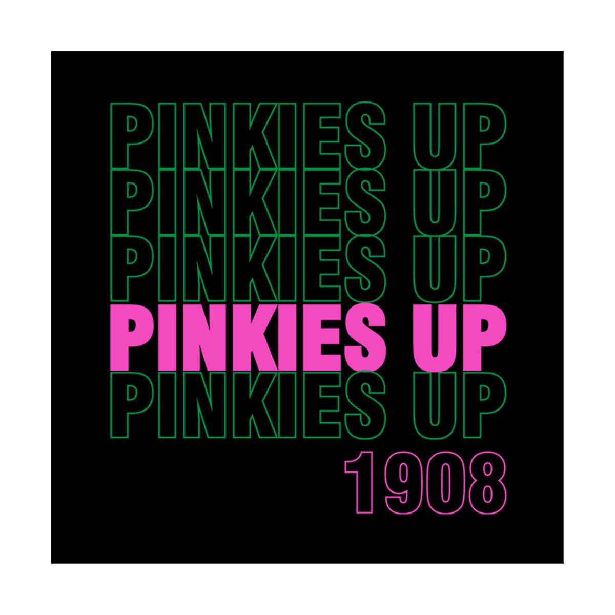 Pinkies up 1908 svg,Alpha kappa alpha svg, Aka Girl gang svg | Inspire ...