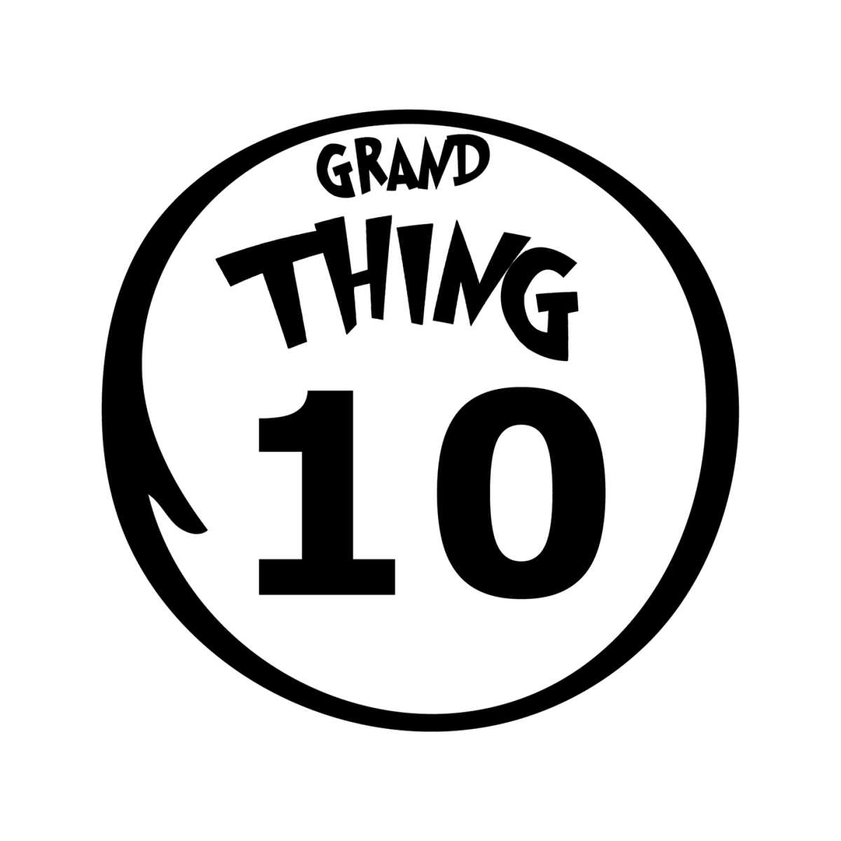 Grand Thing 10 Svg, Dr Seuss Svg, Catinthehat Svg, Thelorax | Inspire ...