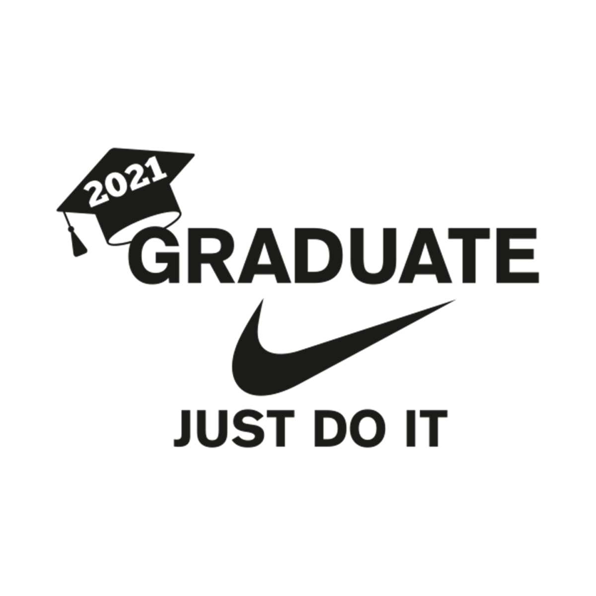 Graduation Just Do It Svg, Nike Logo Svg - Inspire Uplift