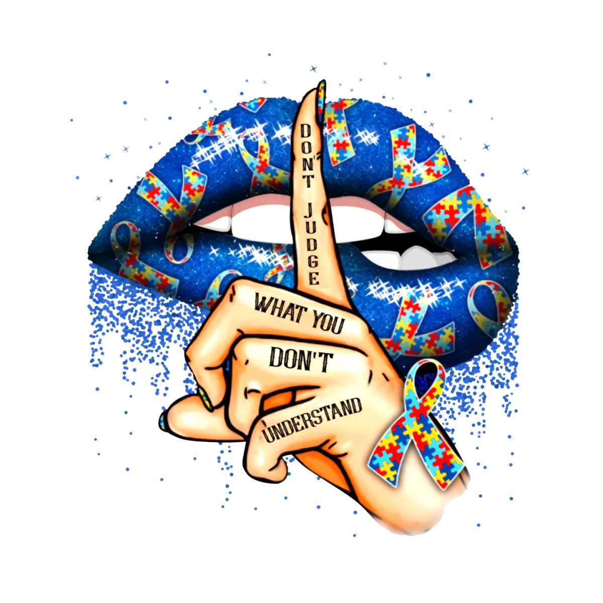 Autism Lips Dont Judge What You Dont Understand Png - Inspire Uplift