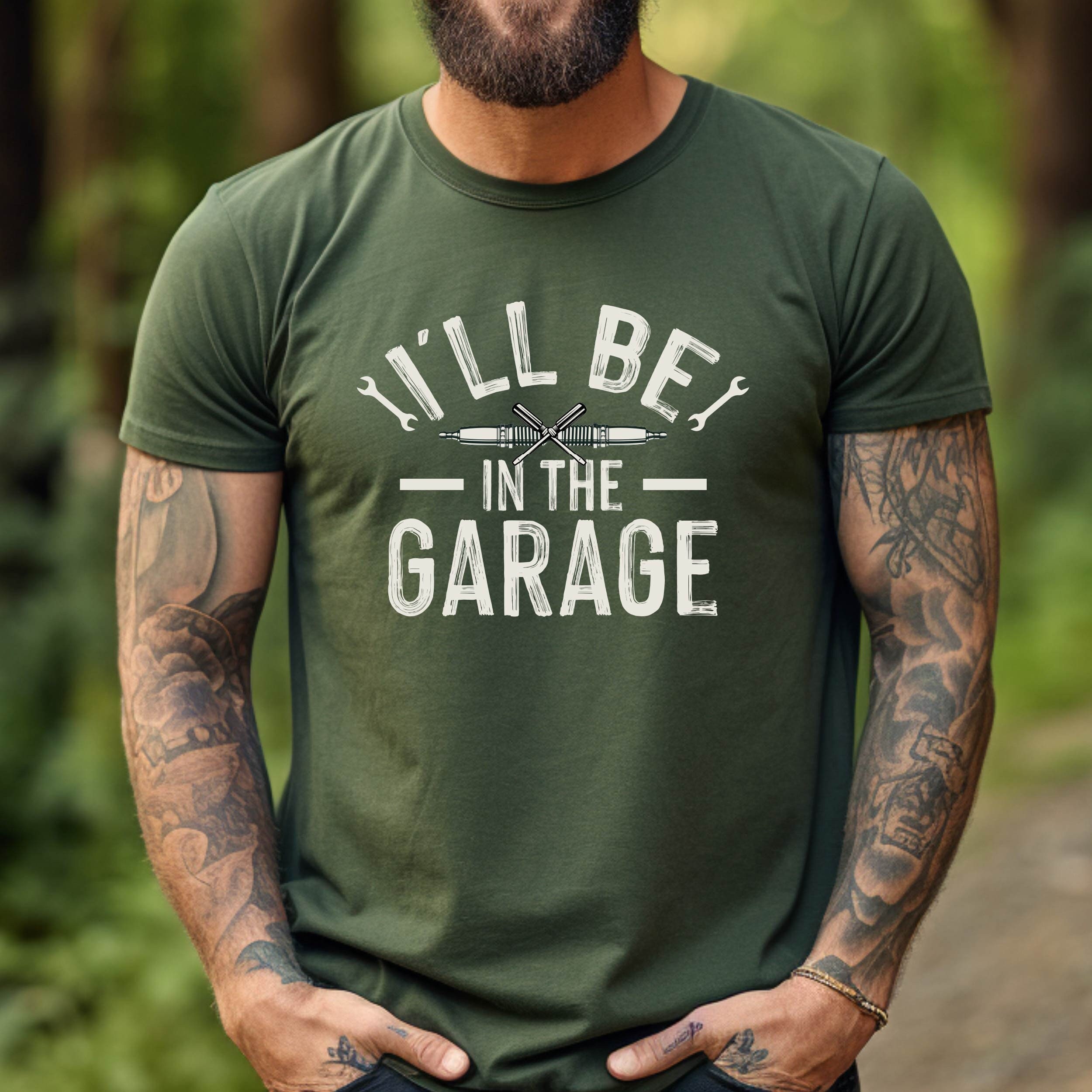 Funny Shirt Men ,Ill be In The Garage Shirt ,Fathers Day Gif | Inspire ...