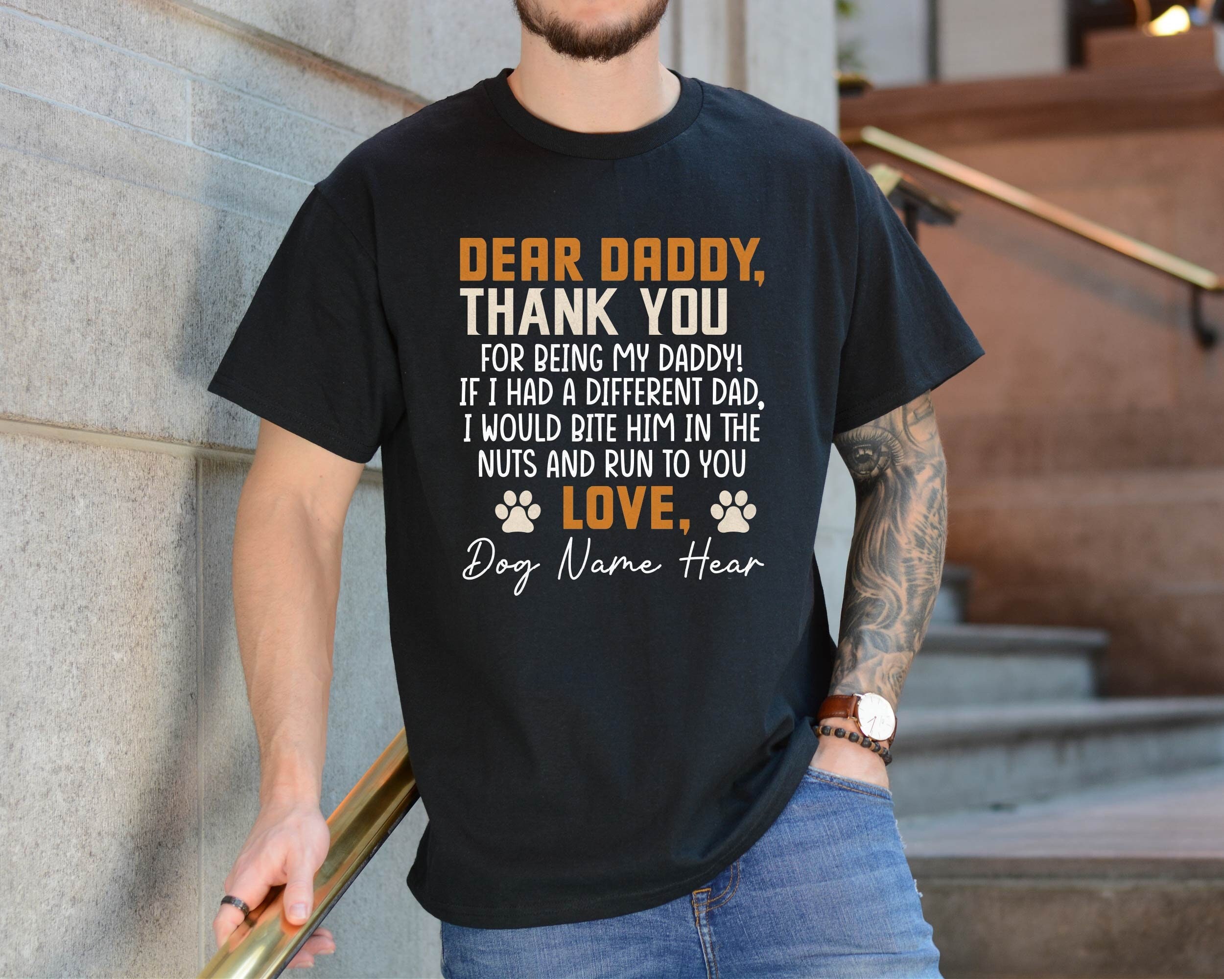 Dear Dog Daddy Shirt ,Happy Fathers Day Dog Daddy Shirt ,Per | Inspire ...