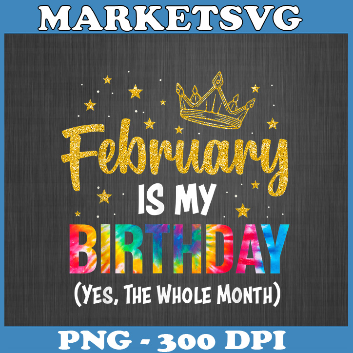 February Birthday PNG, Its My Birthday Png, February Is My B | Inspire ...