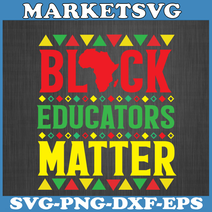 Pride Black Educators Matter Svg, History Month Teacher Svg, - Inspire ...