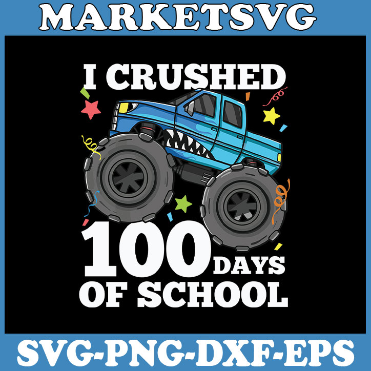 100 Days Of School Monster Truck Svg, 100th Day Of School Bo | Inspire ...