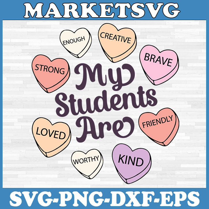 Teacher Valentines Day Positive Affirmations Candy Heart Svg | Inspire ...
