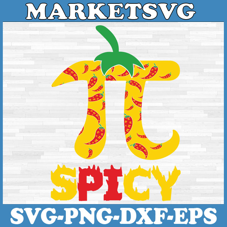 Pi Spicy Svg, 3 14 Funny Symbol, Math Teachers Svg, Cricut, - Inspire ...