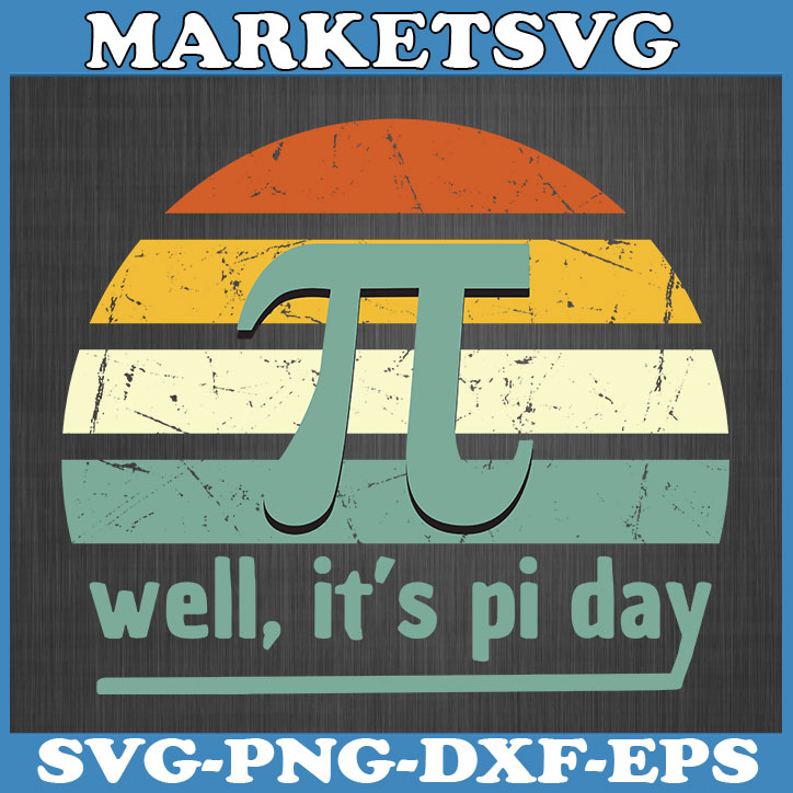 Pi Symbol Svg, Happy Pi Day Svg, Well It's Pi Day Svg, Math - Inspire ...