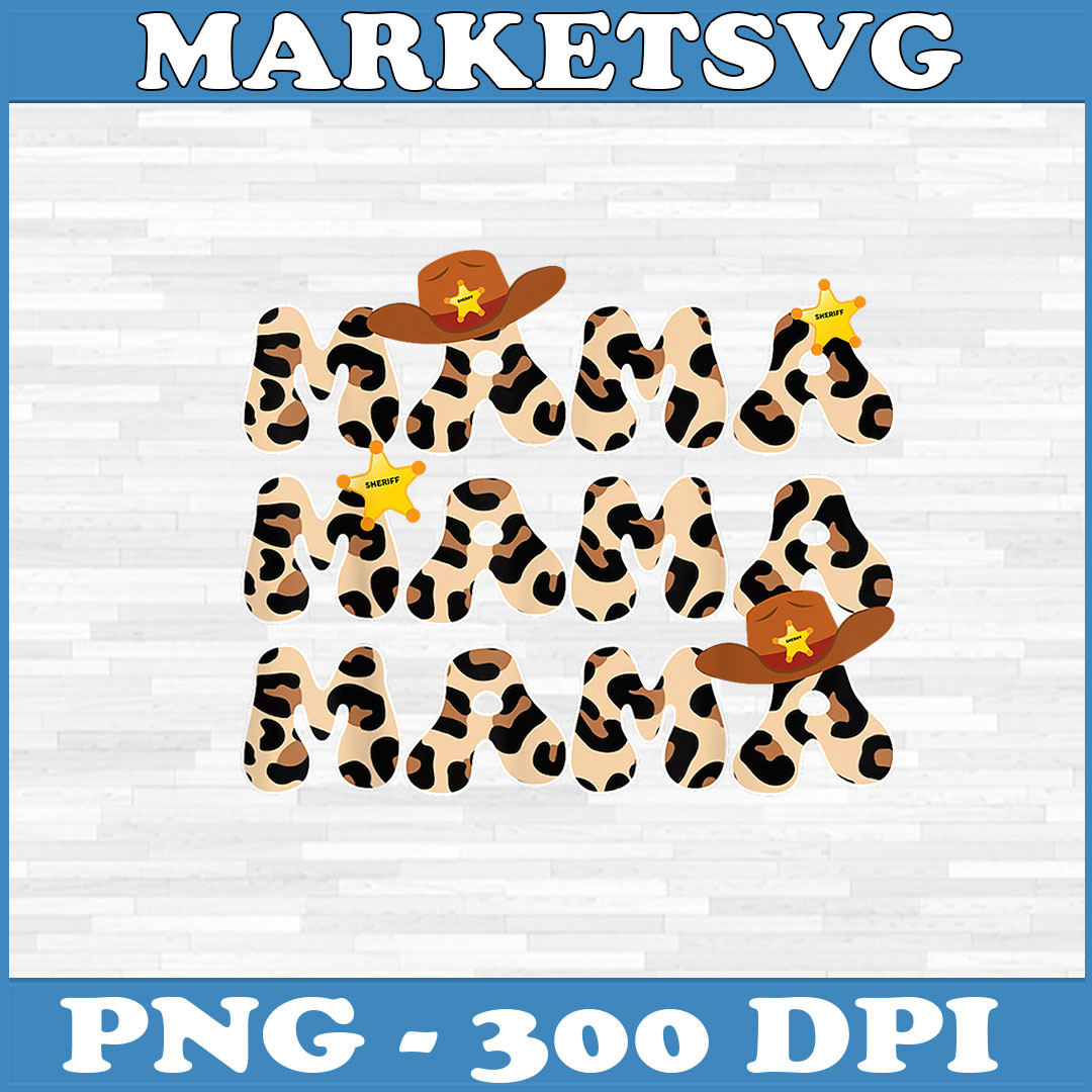 Toy Funny Story Mama Png, Mom Mother's Day Png, Leopard Groo - Inspire ...