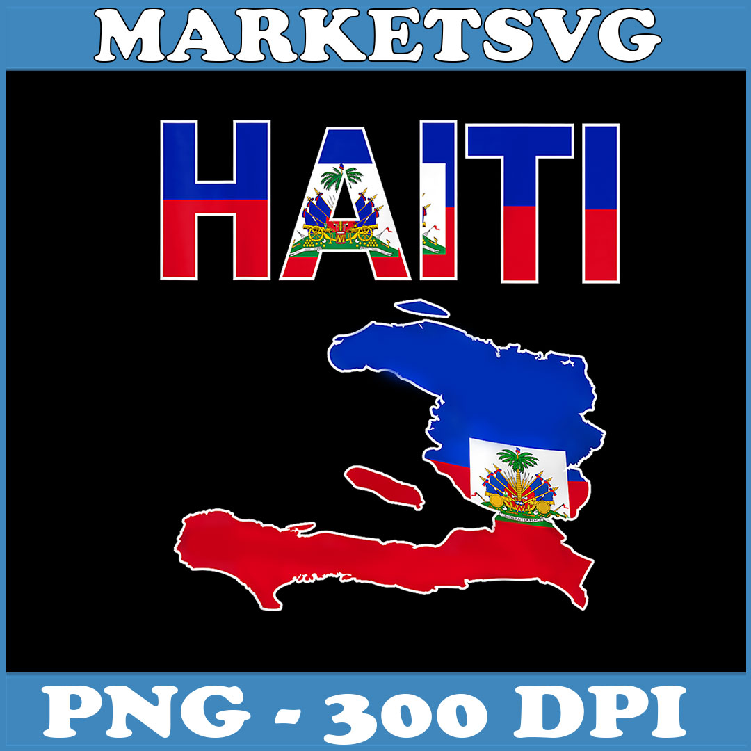 Happy Haitian Flag Day Cool Haiti Flag Map Haitian Pride Png | Inspire ...