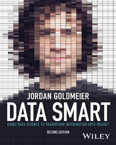 Data Smart: Using Data Science to Transform Information into | Inspire ...