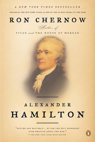 Alexander Hamilton by Ron Chernow | Inspire Uplift