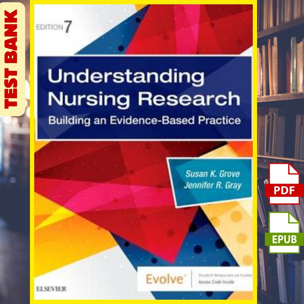 Understanding Nursing Research 7th Edition | All Chapters | Inspire Uplift