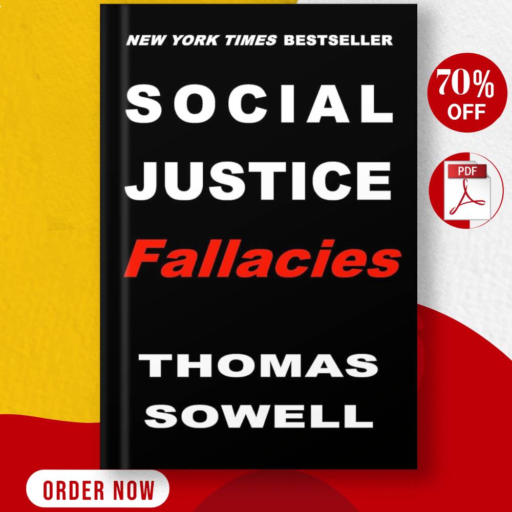 Social Justice Fallacies -- Thomas Sowell | Inspire Uplift Social Justice Fallacies -- Thomas Sowell | Inspire Uplift