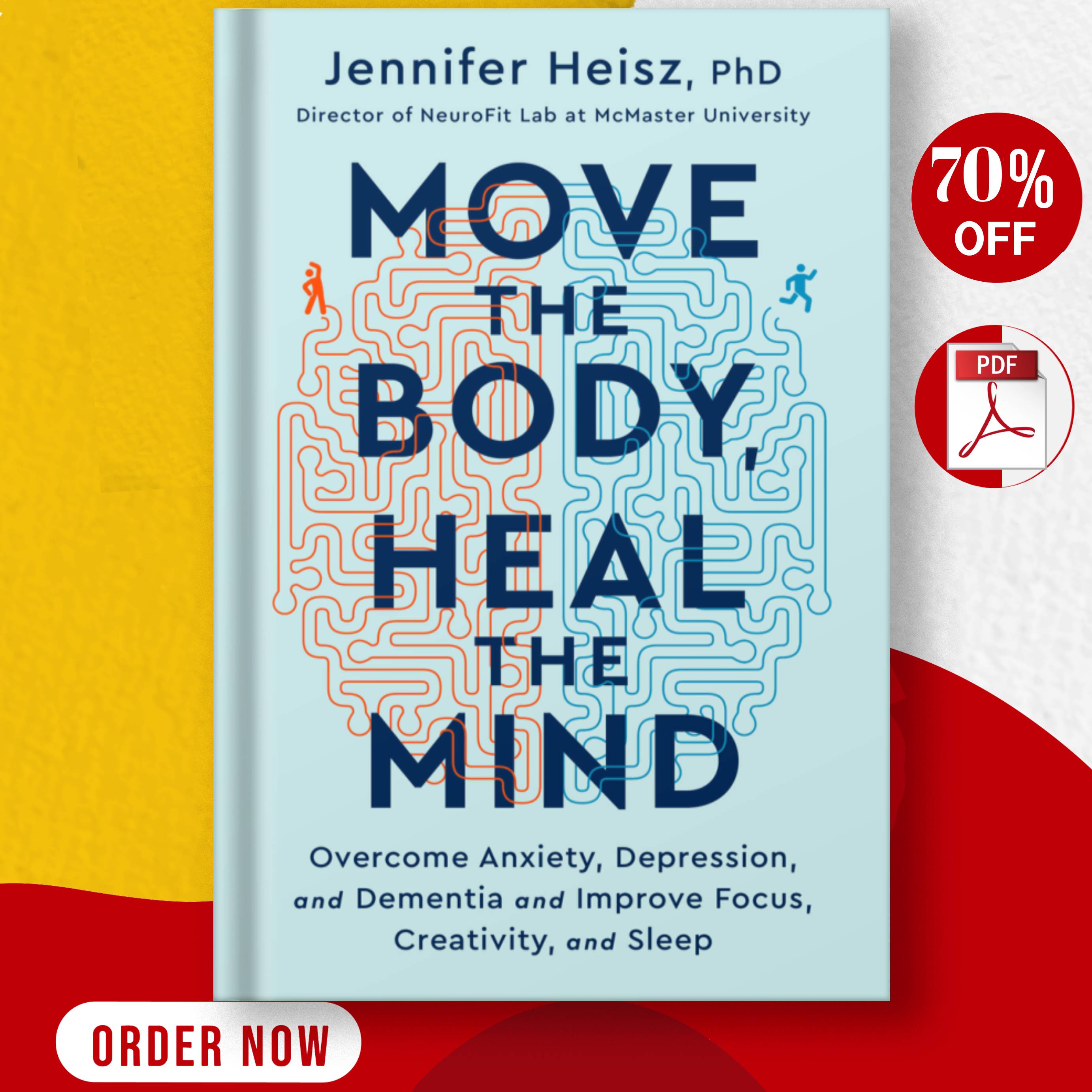 Move the Body Heal the Mind Jennifer Heisz | Inspire Uplift