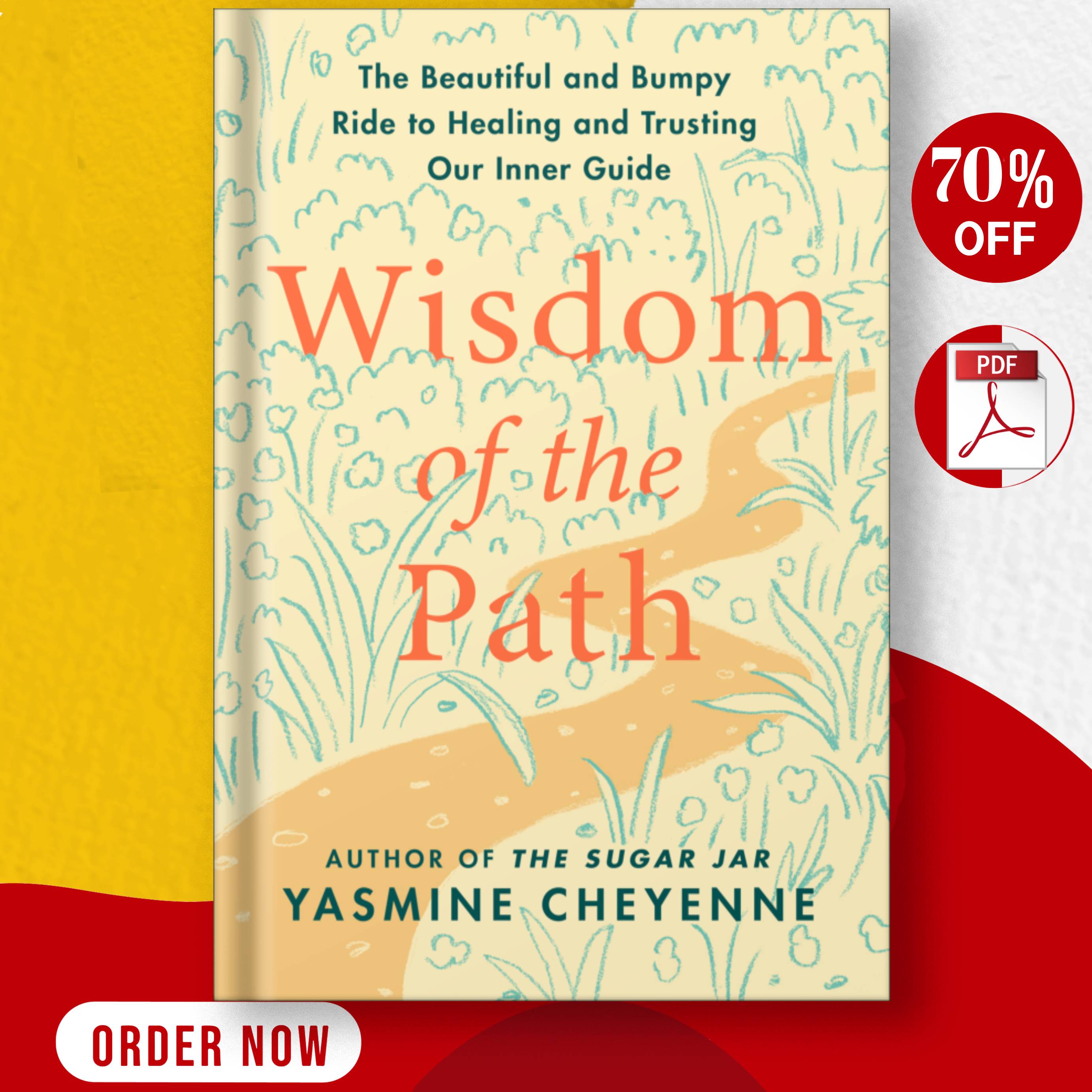 Wisdom of the Path Yasmine Cheyenne | Inspire Uplift