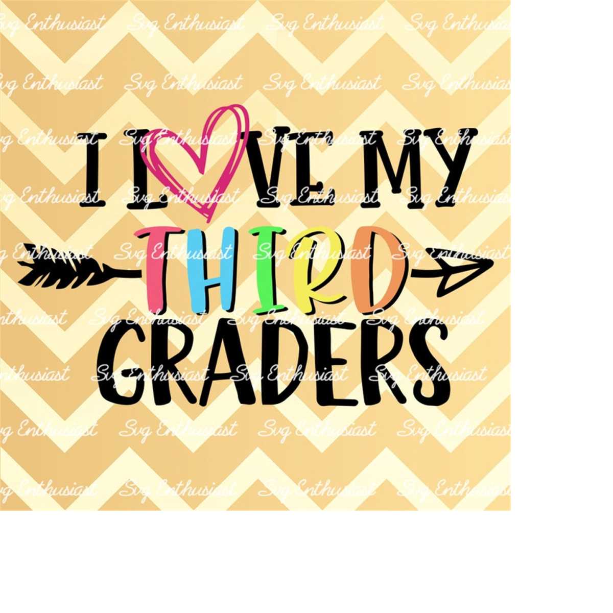 I love my third graders SVG, Teacher SVG, Third grade SVG, B | Inspire ...