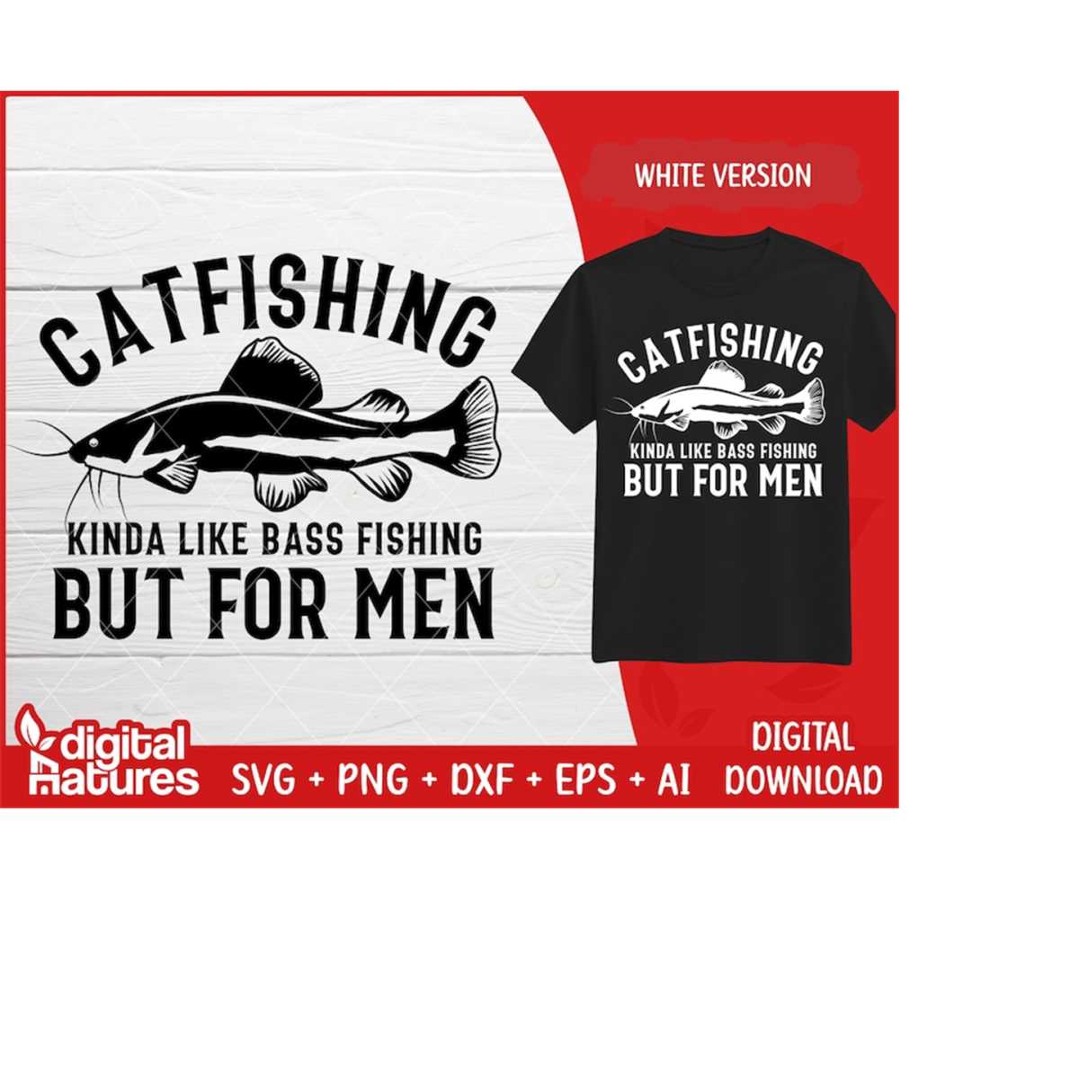 Funny Catfishing Like Bass Fishing SVG - Catfish SVG, Fisher | Inspire ...