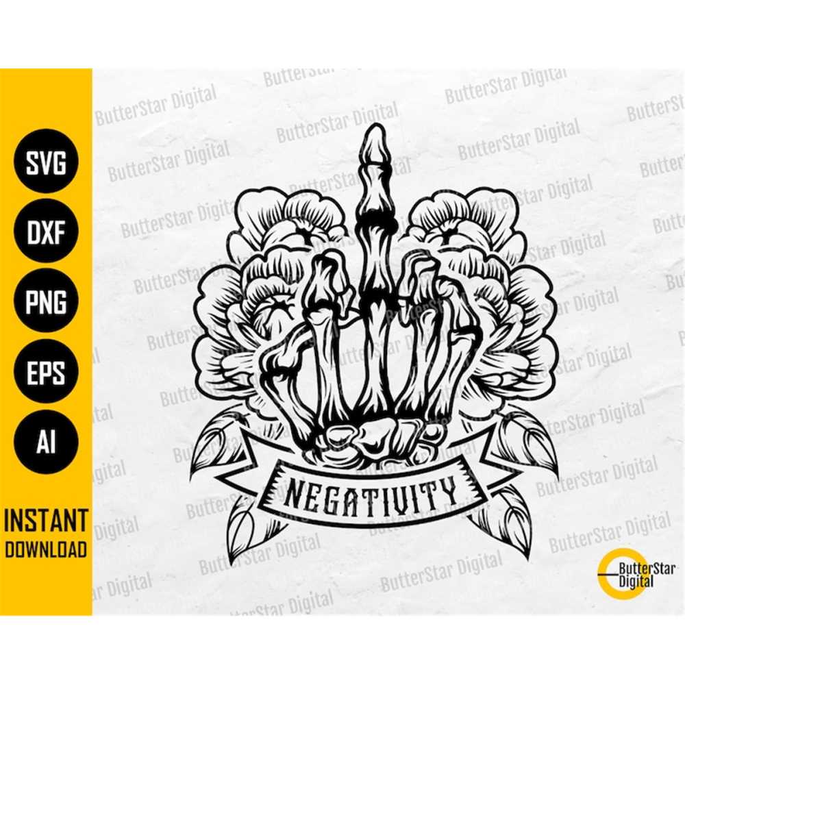 No Negativity SVG | Floral Skeleton Middle Finger SVG | Insp | Inspire ...