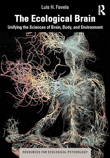 The Ecological Brain (Resources for Ecological Psychology Se - Inspire ...