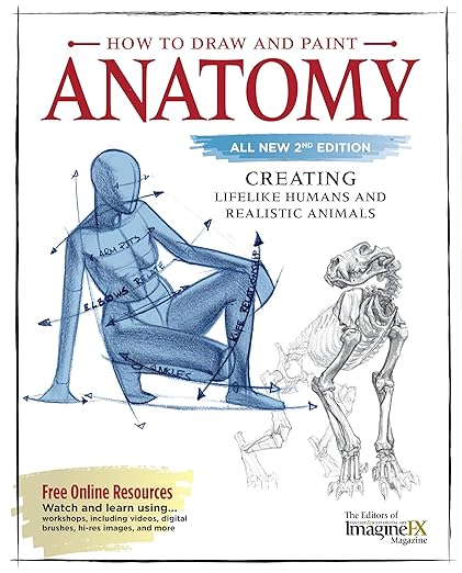 How to Draw and Paint Anatomy, All New 2nd Edition: Creating - Inspire Uplift