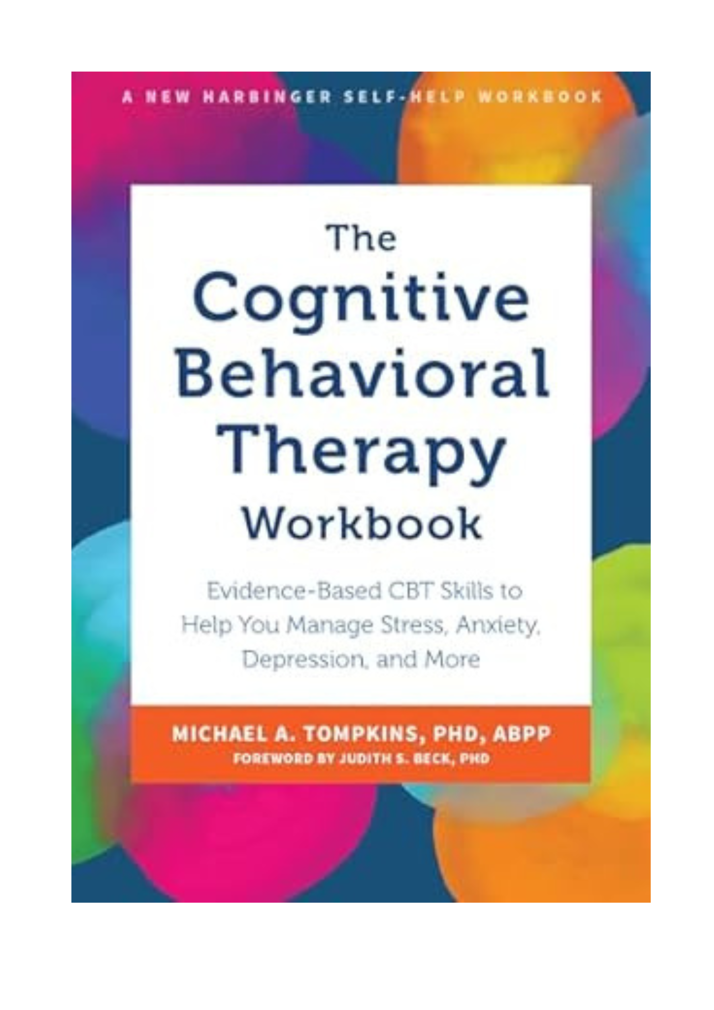 The Cognitive Behavioral Therapy Workbook Evidence-Based CBT | Inspire ...
