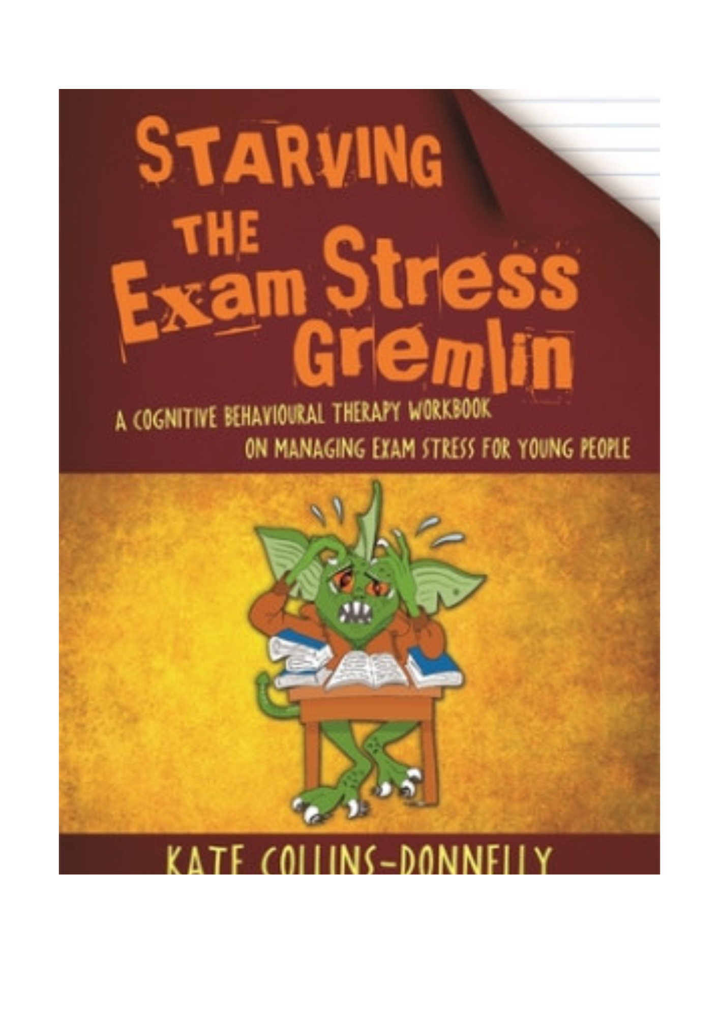 Starving the Exam Stress Gremlin (Gremlin and Thief CBT Work | Inspire ...