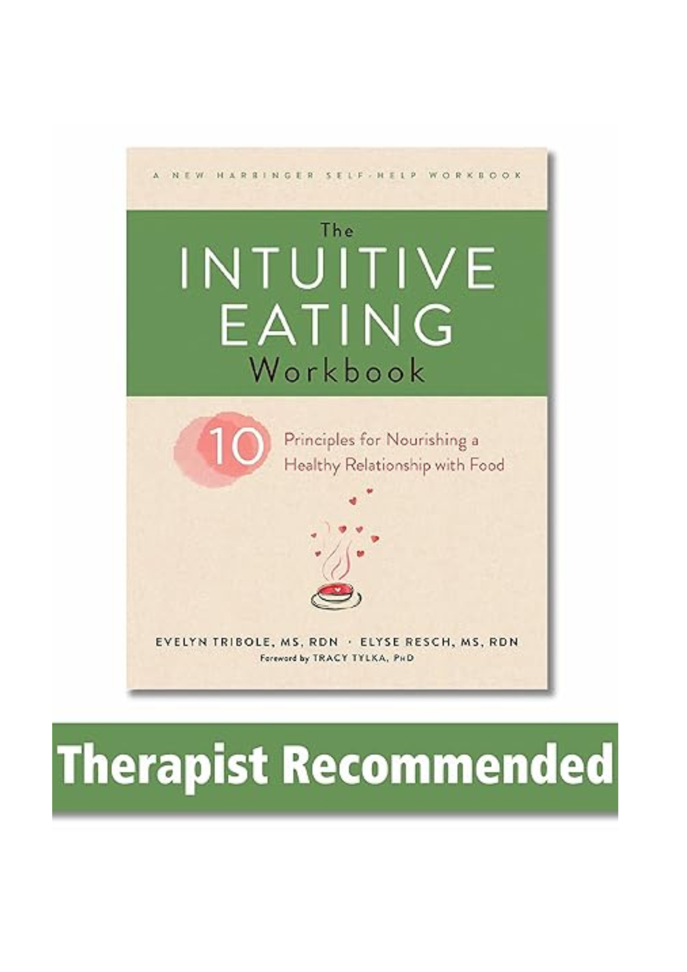 The Intuitive Eating Workbook Ten Principles for Nourishing | Inspire ...