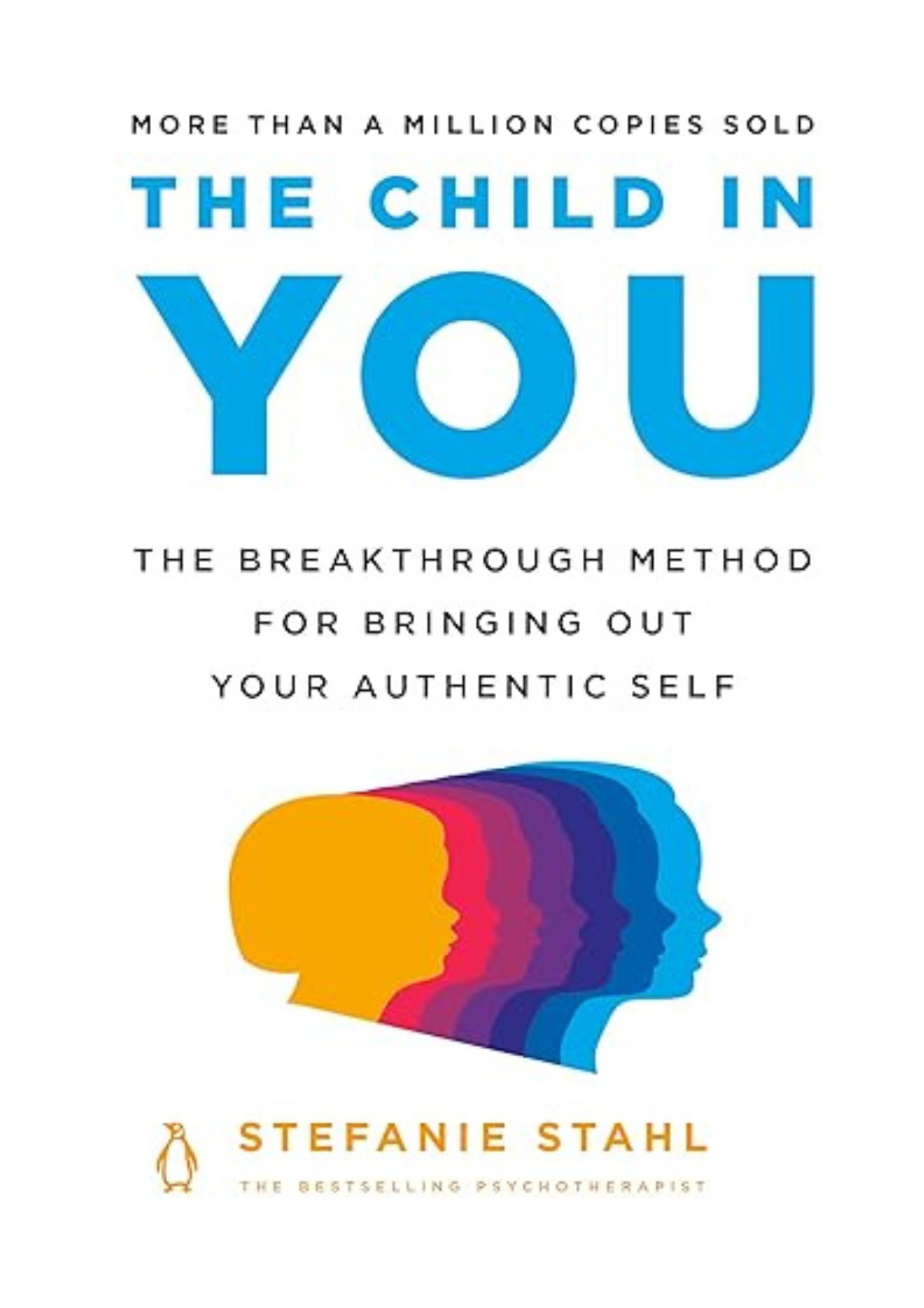 The Child in You The Breakthrough Method for Bringing Out Yo | Inspire Uplift