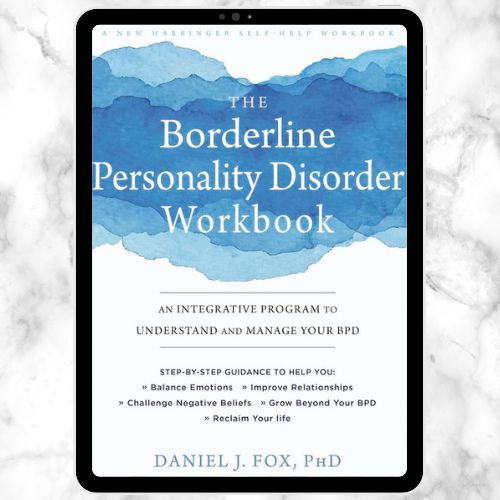 The Borderline Personality Disorder Workbook: An Integrative | Inspire ...