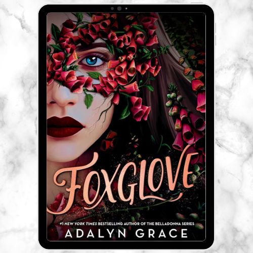 Foxglove By Adalyn Grace, Belladonna Book 2 | Inspire Uplift