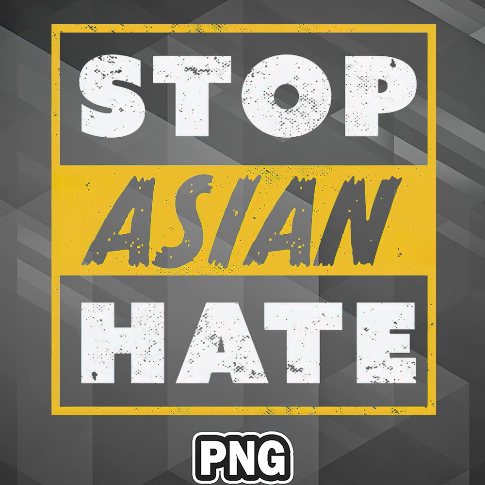 Asian PNG Stop Asian Hate AAPI Awareness Anti Racism White W | Inspire ...