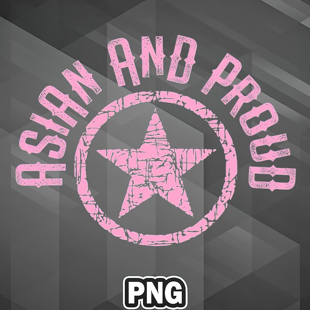 Asian PNG Proud To Be Asian Asian Pride Asia Country Culture | Inspire ...