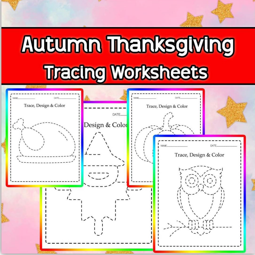 Autumn Thanksgiving Tracing Worksheets, Worksheets and Teach - Inspire ...