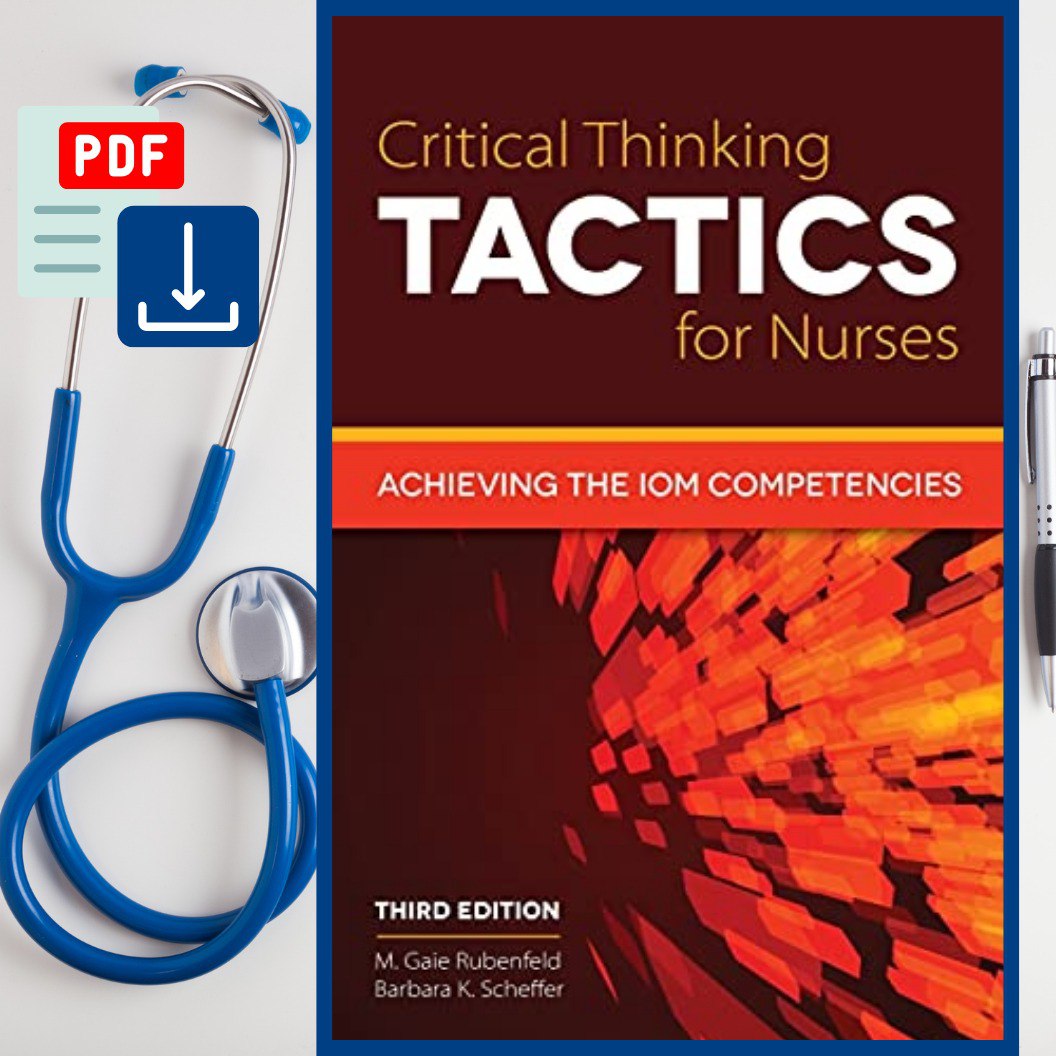 Critical Thinking TACTICS for Nurses Achieving the IOM Compe | Inspire ...
