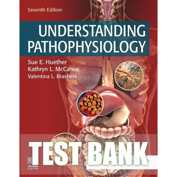 Test Bank For Understanding Pathophysiology 7th Edition | Inspire Uplift
