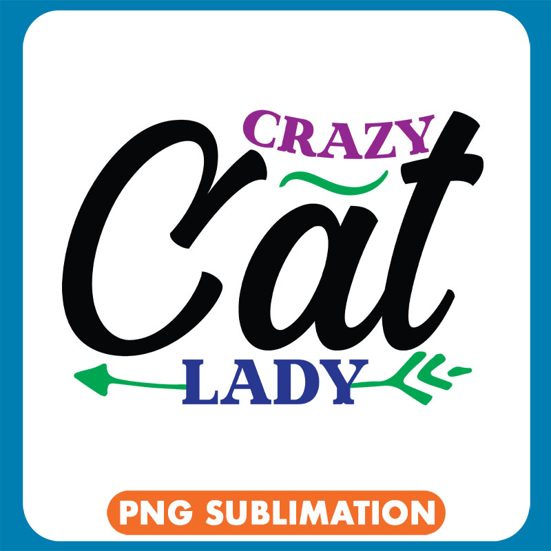 Crazy Cat Lady Basic Png | Inspire Uplift