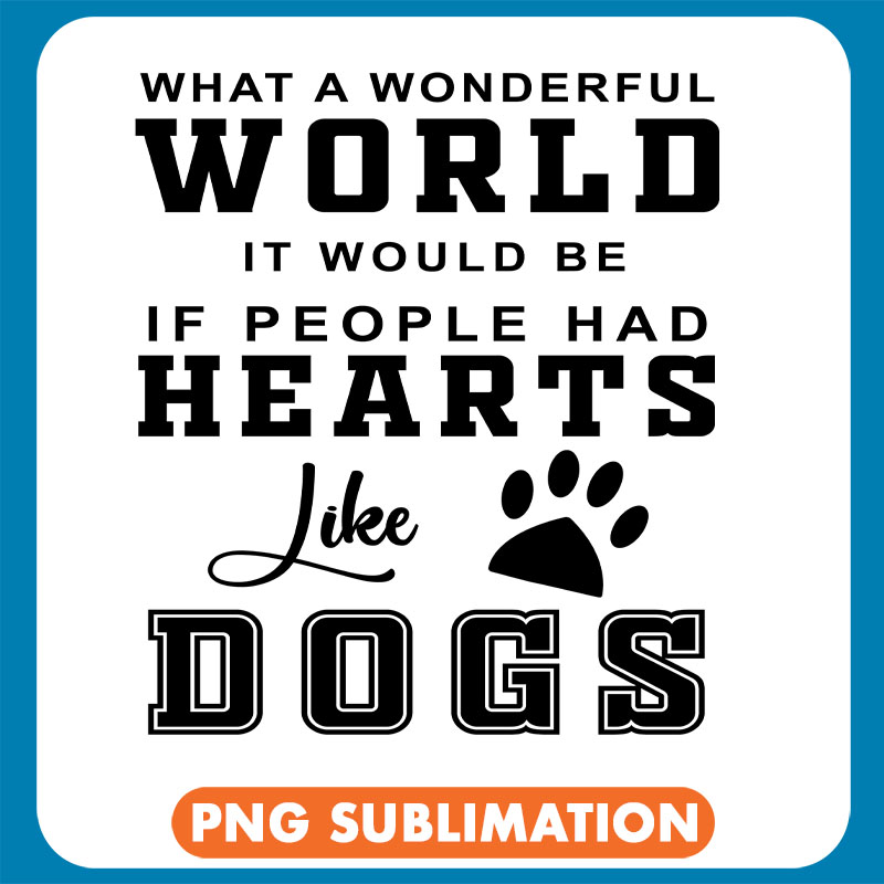 What A Wonderful World It Would Be If People Had Hearts Like | Inspire ...