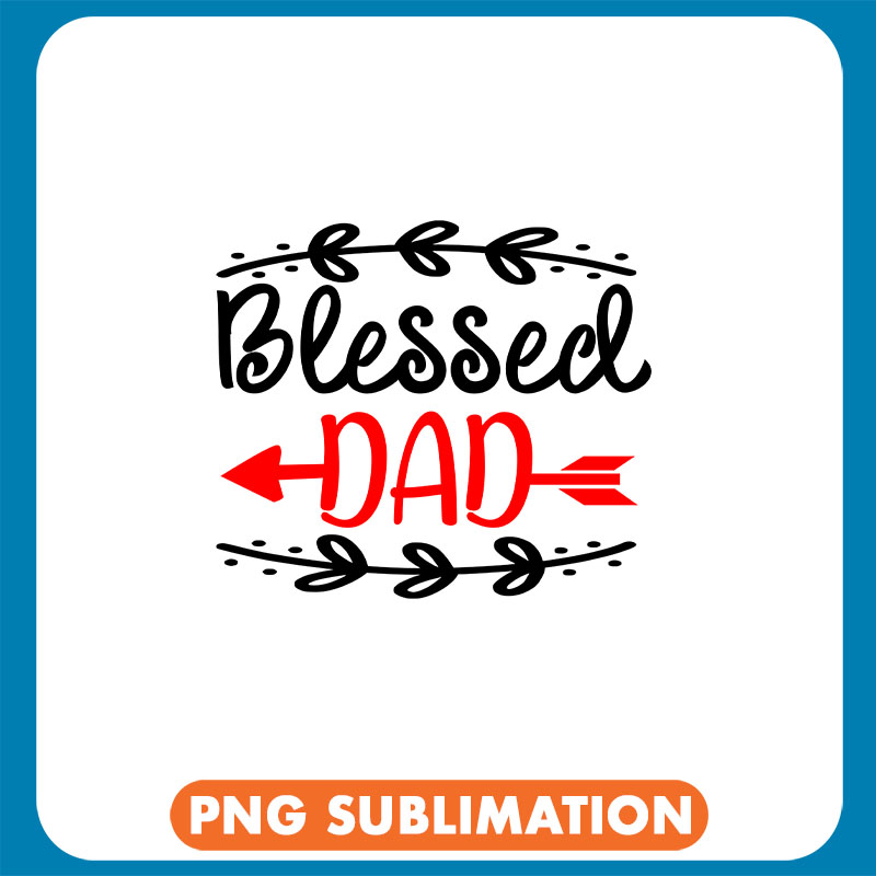 Blessed Dad Red Arrow Png | Inspire Uplift