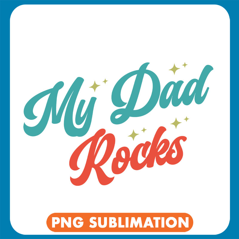 My Dad Rock Png | Inspire Uplift